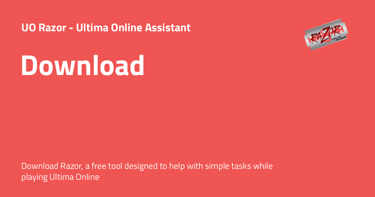 Download - UO Razor - Ultima Online Assistant
