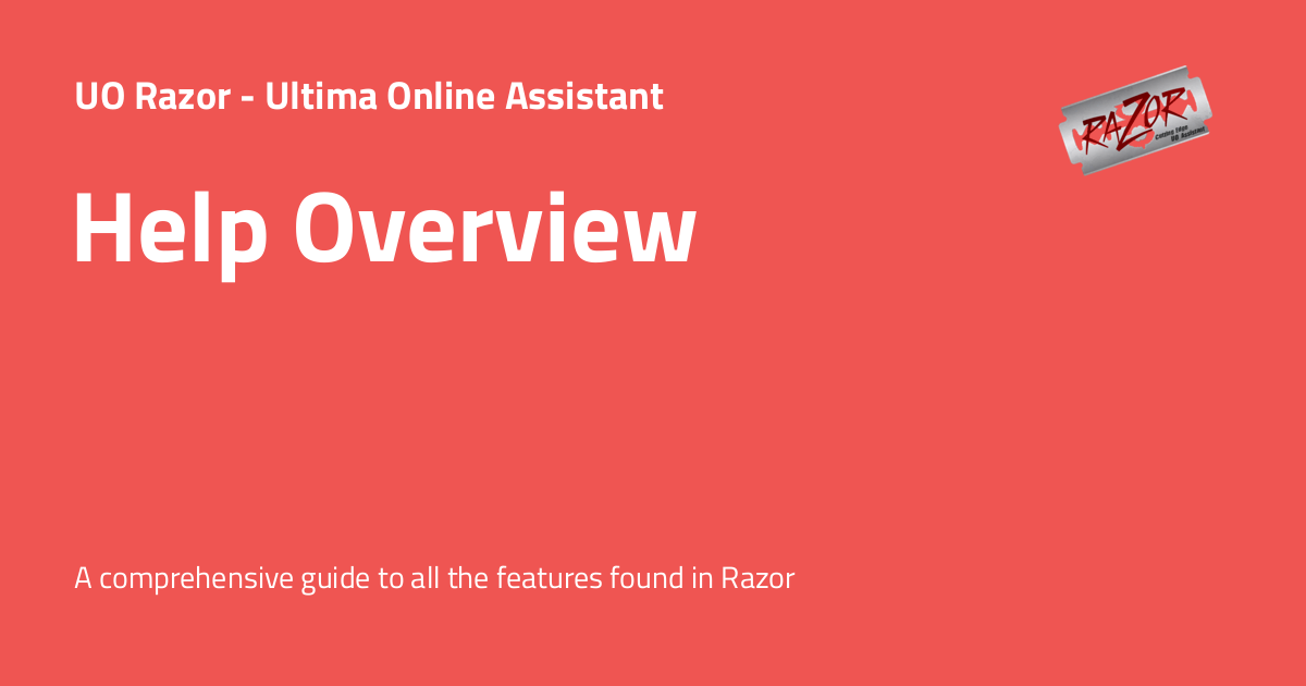 Help Overview - UO Razor - Ultima Online Assistant